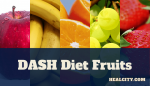 DASH Diet Friendly Foods Your Body Will Love - Heal City